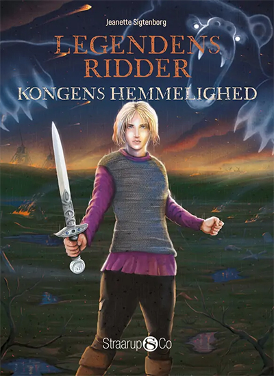 Legendens Ridder 3 - Kongens hemmelighed - Dansk Fantasy